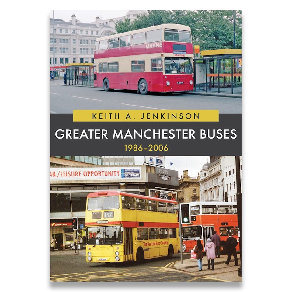 Greater Manchester Buses 1986-2006 – Motormedia